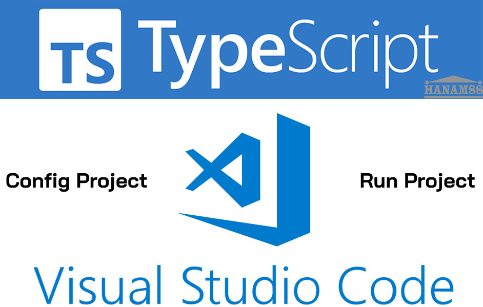 C i t T o C u H nh V Ch y TypeScript Project V i Visual Studio Code